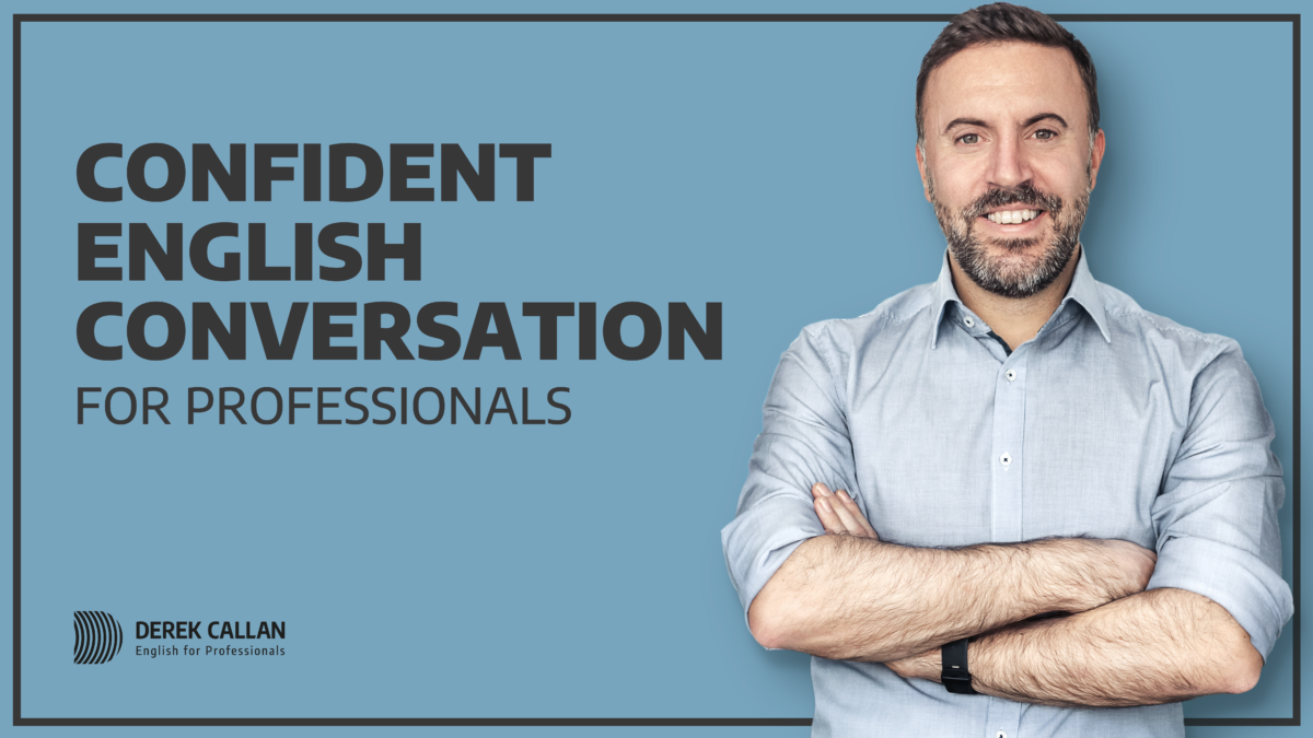 A look inside the course - Derek Callan | English for Professionals