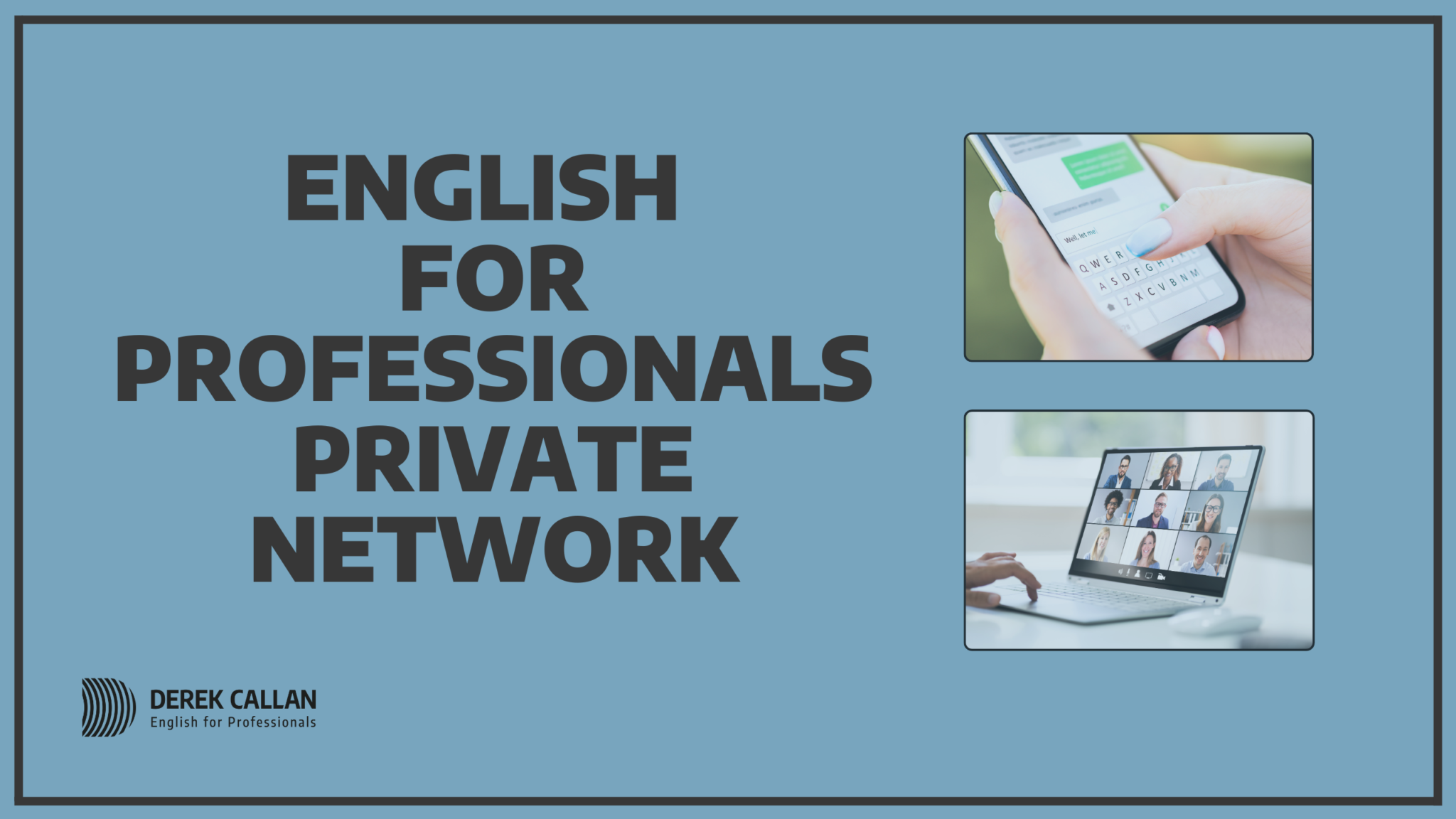 Business English Courses - Derek Callan English for Professionals